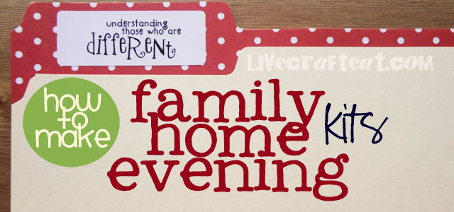 How To Make A Family Home Evening Kit | Live Craft Eat