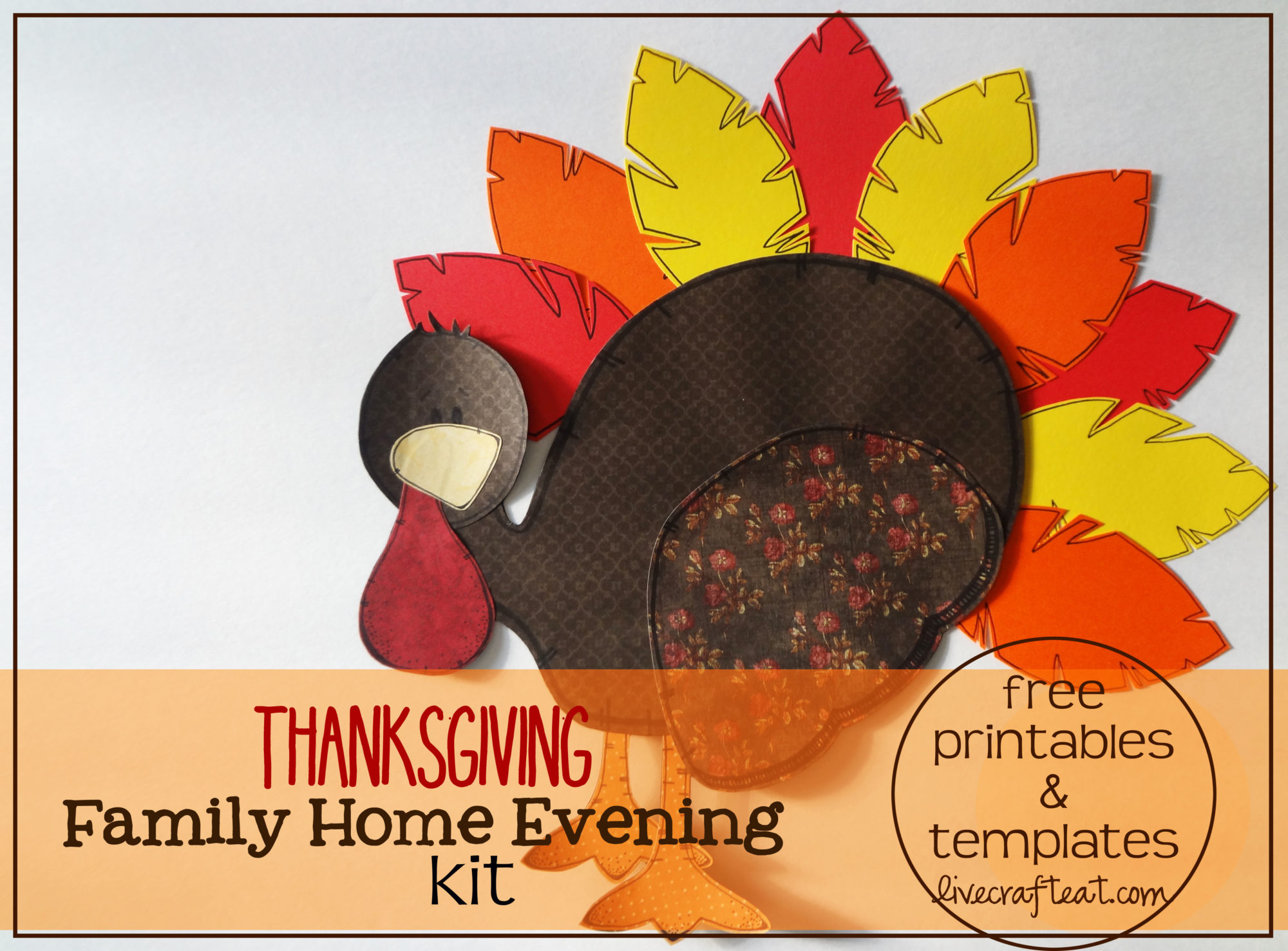 Thanksgiving Family Home Evening Kit - Free Printables -Live Craft Eat