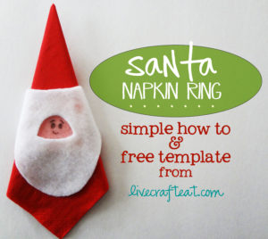 DIY Christmas Napkin Rings - Free Santa Template | Live Craft Eat