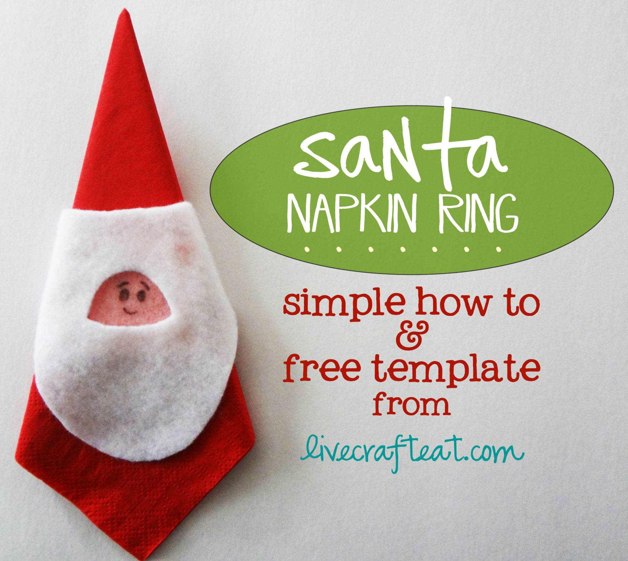 DIY Christmas Napkin Rings - Free Santa Template | Live Craft Eat