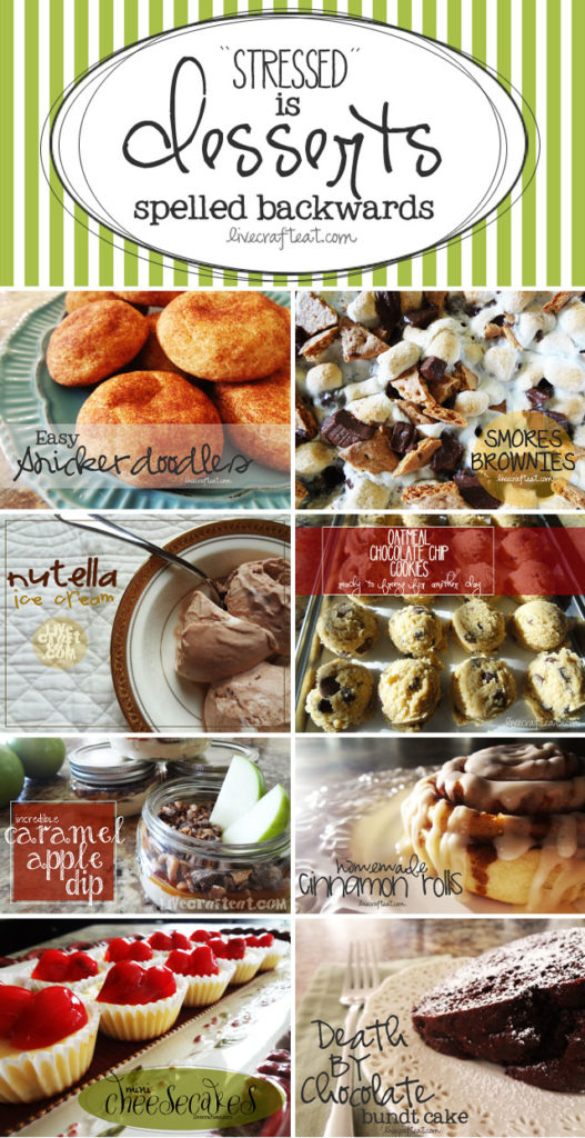 Delicious Desserts - Stressed Backwards Is Desserts | Live Craft Eat