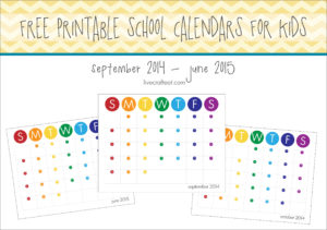 2014-2015 School Year Calendar For Kids - FREE | Live Craft Eat