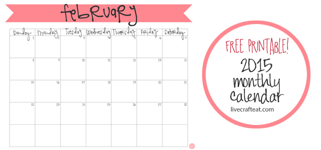 February 2015 Calendar - Free Printable | Live Craft Eat