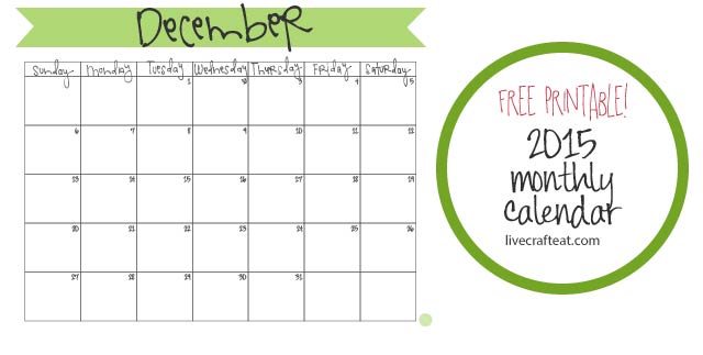 December 2015 Calendar - Free Printable | Live Craft Eat