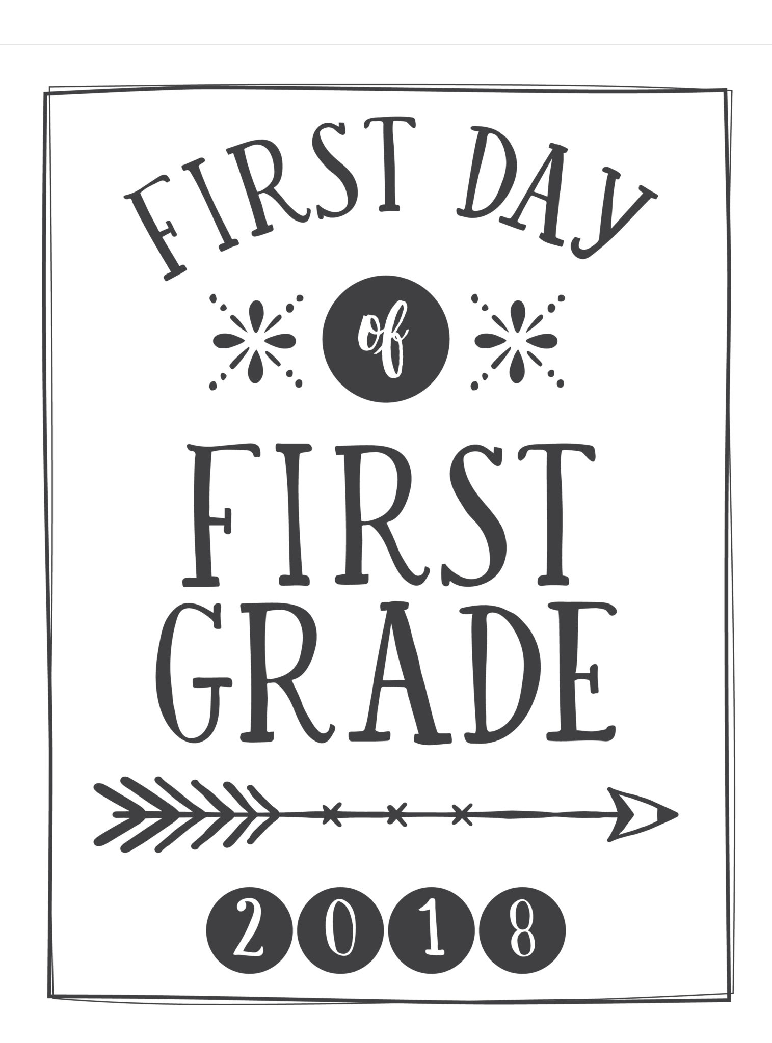 First Day Of School Printables - FREE - 21 Layouts of Pre-K - 6th ...