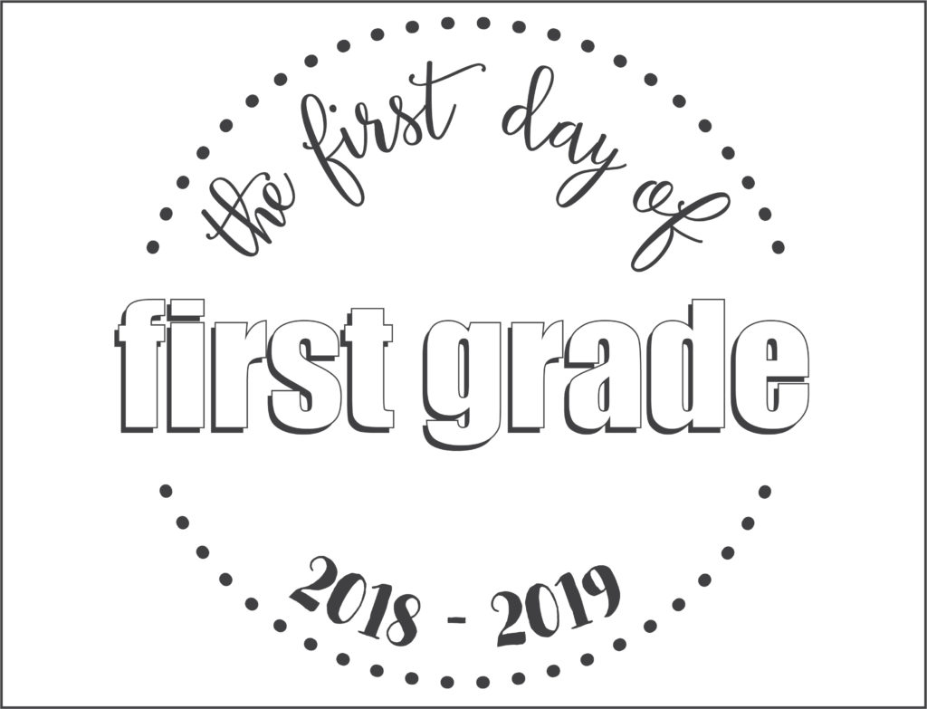 First Day Of School Printables - FREE - 21 Layouts of Pre-K - 6th ...