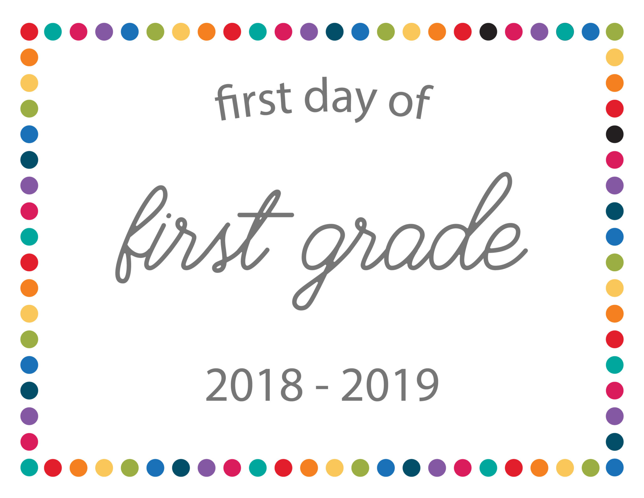 First Day Of School Printables - FREE - 21 Layouts of Pre-K - 6th ...