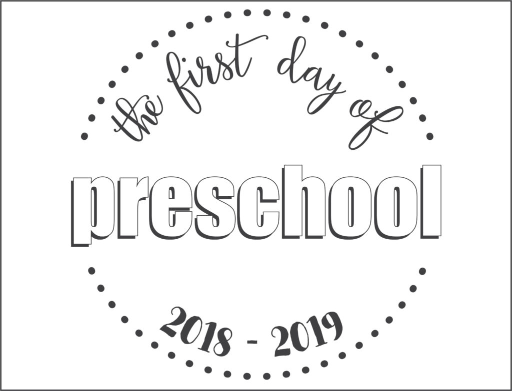 First Day Of School Printables - FREE - 21 Layouts of Pre-K - 6th ...